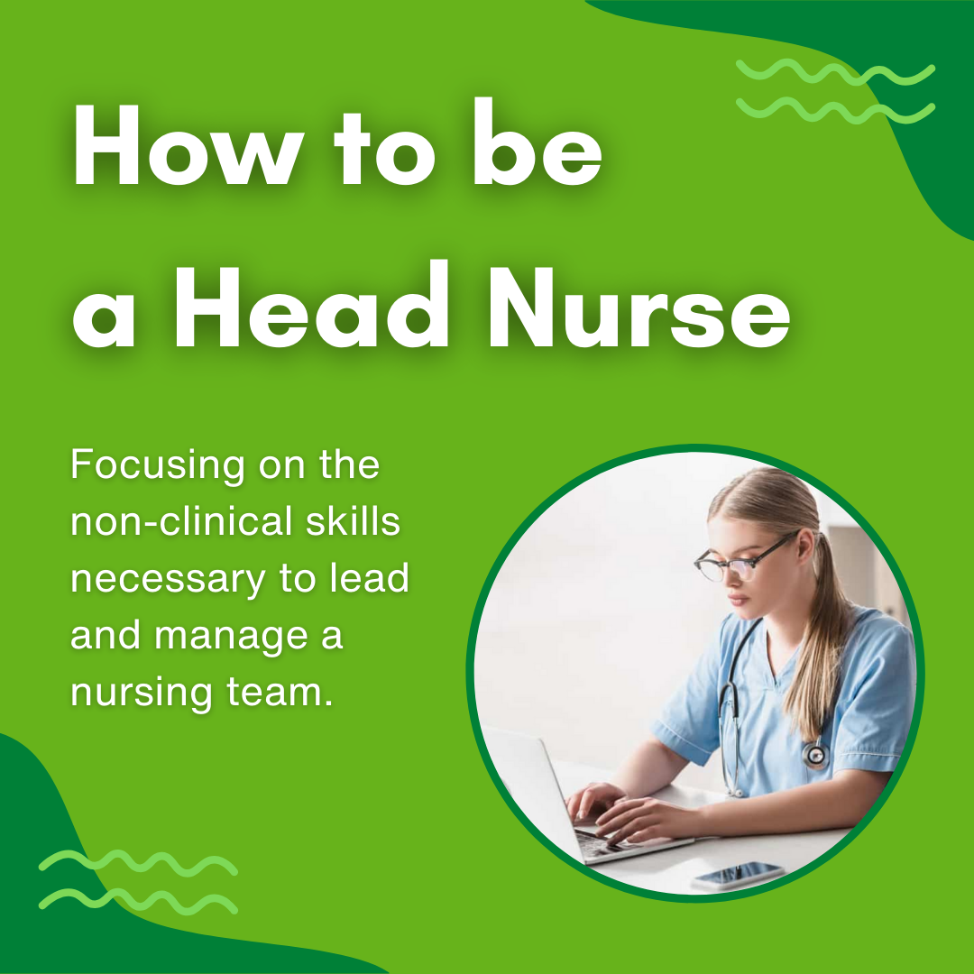How to be a Head Nurse - Colourful CPD
